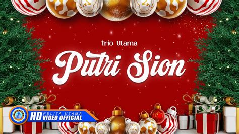 Trio Utama PUTRI SION Official Music Video YouTube