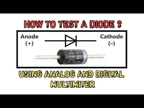 How To Test A Diode Using Analog And Digital Multimeter Youtube