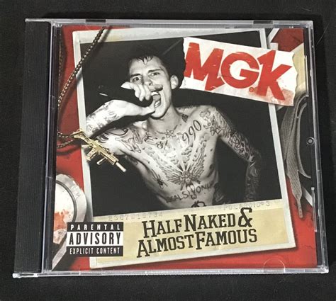 Half Naked Almost Famous Ep Cd Machine Gun Kelly Mgk Ebay