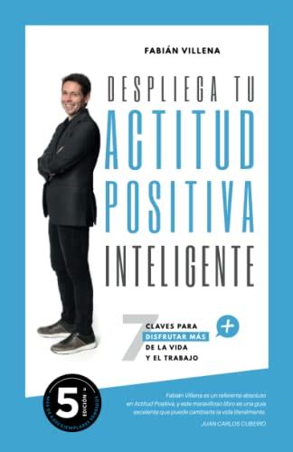 Actitud Positiva En Las Personas Consejos Y Beneficios