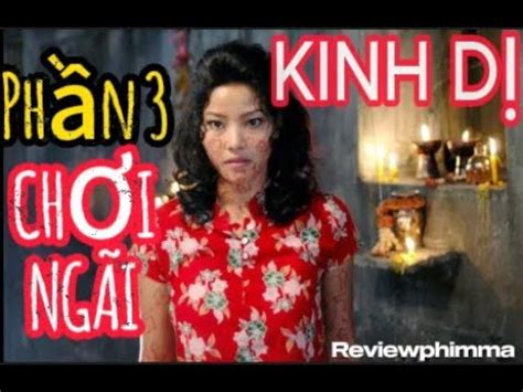 Review Phim Ma Kinh Dị Chơi Ngãi 3 Một bộ phim Kinh Dị gây ám ảnh