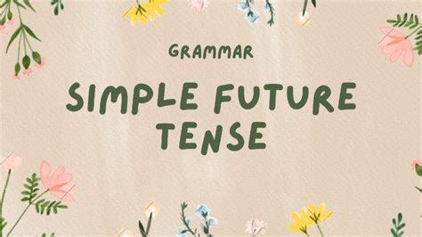 Simple Future Tense Pengertian Rumus Fungsi Contoh Kalimat Yang