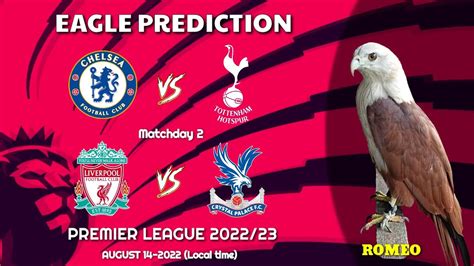 Premier League 2022 23 Matchday 2 Eagle Prediction YouTube