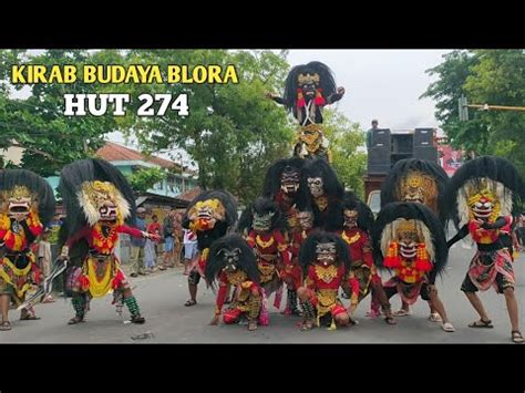 KIRAB BUDAYA BARONGAN BLORA HUT KE 274 GEMBONG AJI JOYO YouTube