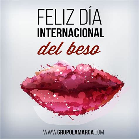 Feliz día Internacional del Beso Mary Kay Lovers Quotes Happy Day