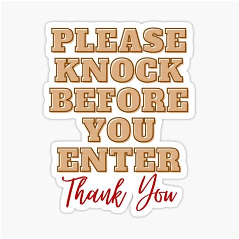 Please Knock Before You Enter Door Sign Iii Sticker For Sale By