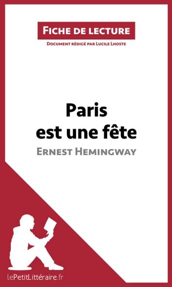 Paris est une fête d Ernest Hemingway Fiche de lecture eBook by