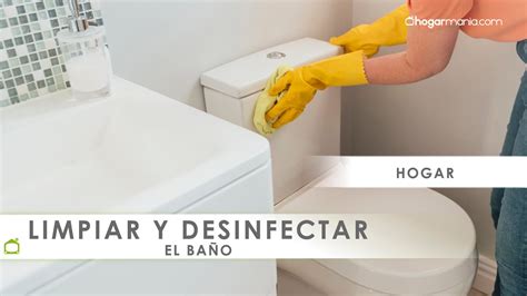 Cómo LIMPIAR y DESINFECTAR el BAÑO Rápido y en profundidad
