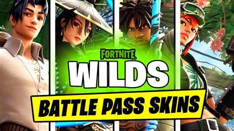 Fortnite Wilds Battle Pass Skins Styles Chapter Season Youtube