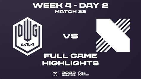 LCK Mùa Hè 2022 DK vs DRX Full Highlights Ván 1 2 3 Tuần 4