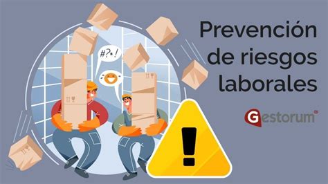 QUÉ ES la PREVENCIÓN DE RIESGOS LABORALES