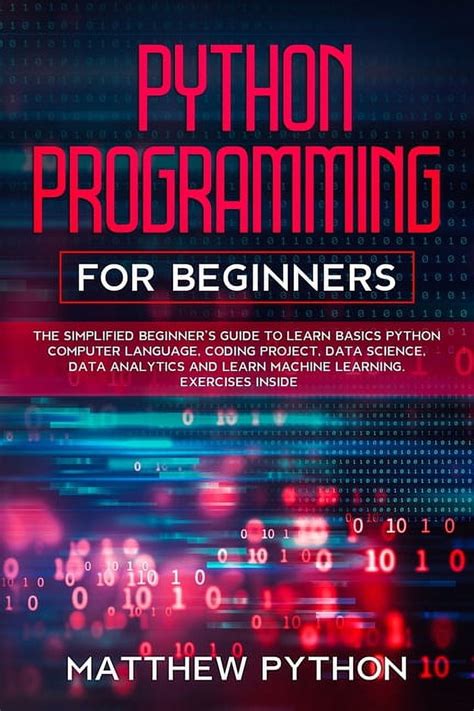 python programming for beginners the simplified beginner s guide to learn basics python