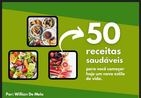 E book 50 Receitas Saudáveis para você começar hoje um novo estilo de