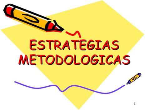 Estrategias Metodol Gicas Activas De Ense Anza Y Aprendizaje