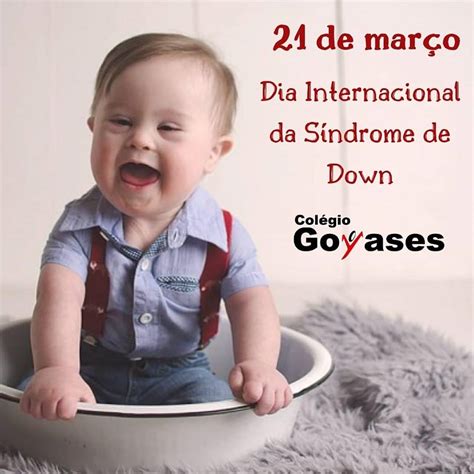 Dia Internacional Da Síndrome De Down Dia Internacional da Síndrome