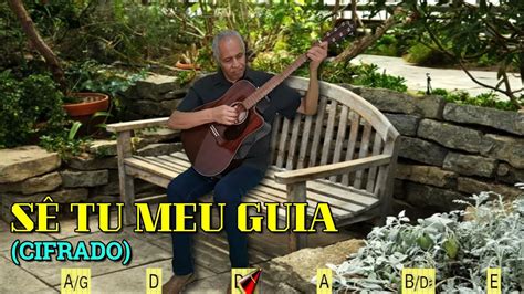 SÊ TU MEU GUIA 583 HARPA CRISTÃ CIFRADO CARLOS JOSÉ YouTube