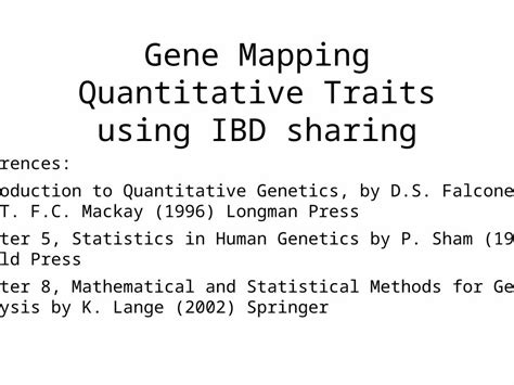ppt gene mapping quantitative traits using ibd sharing references introduction to