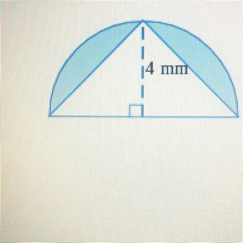 A Triangle Is Placed In A Semicircle With A Radius Of 4 Mm As Shown