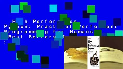 high performance python practical performant programming for humans best sellers rank 5