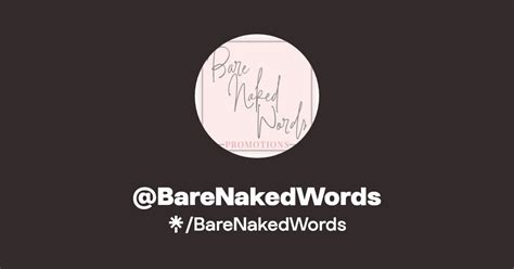 BareNakedWords Twitter Instagram Facebook TikTok Linktree