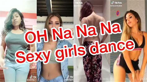 Oh Nanana Song Sexy Girls Dance Video On Tiktok YouTube