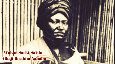 Alhaji Ibrahim Nahabu Wakar Sarki Sa Idu YouTube