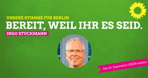 Unser Direktkandidat für Bundestagswahl Ingo Stuckmann BÜNDNIS