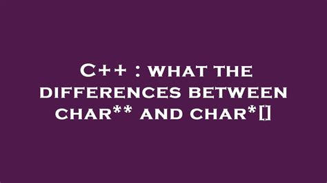C What The Differences Between Char And Char Youtube