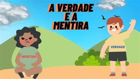 A Verdade e a Mentira história para crianças YouTube