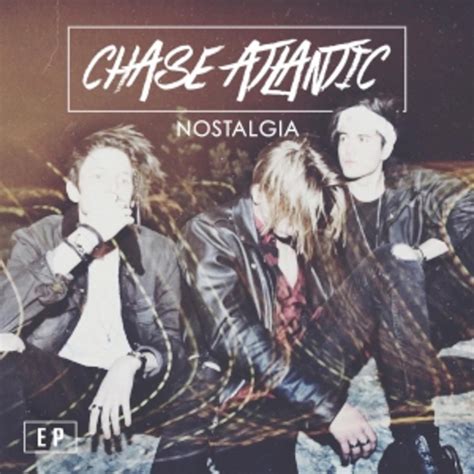 Nostalgia EP álbum de Chase Atlantic en Apple Music