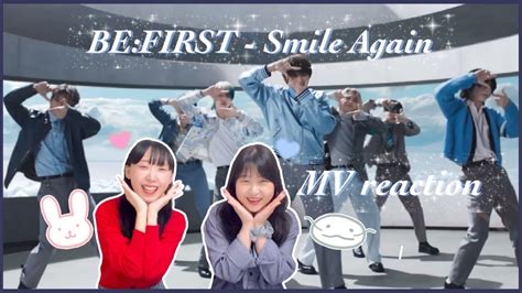 Jp Kr Be First Smile Again Mv Reaction Youtube