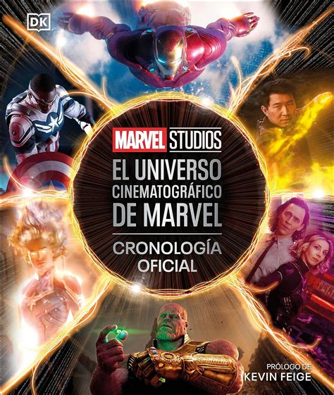 El universo cinematográfico de Marvel Cronología oficial The Marvel