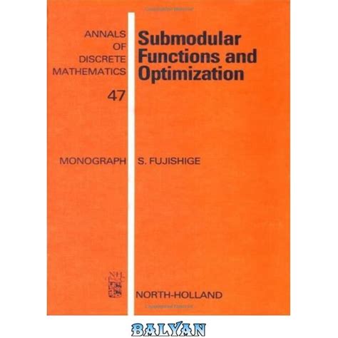 خرید و قیمت دانلود کتاب submodular functions and optimization ا توابع ساب مدولار و بهینه سازی ترب