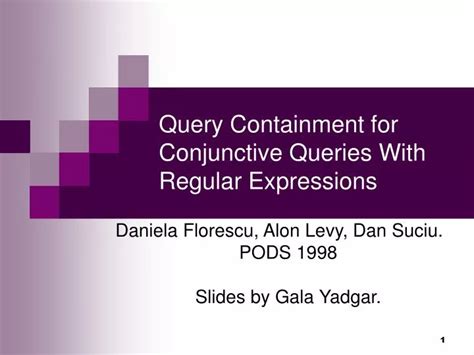 ppt query containment for conjunctive queries with regular expressions powerpoint presentation