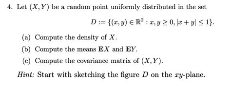 solved let x y be a random point uniformly distributed in