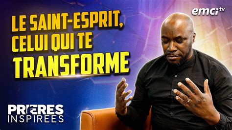 Le Saint Esprit celui qui te transforme Prières inspirées Sosthène