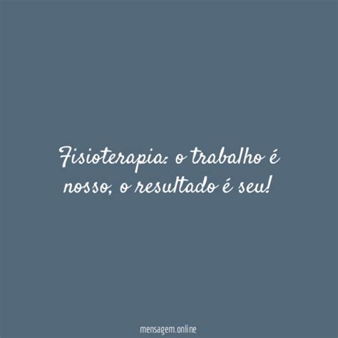 FRASES DE FISIOTERAPIA Fisioterapia