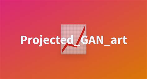 Projected Gan Art A Hugging Face Space By Huggan