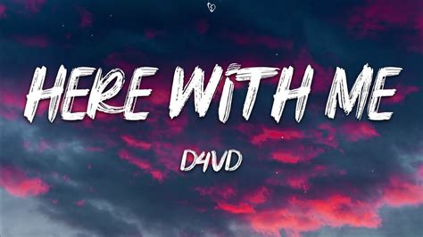 D4vd Here With Me Lyrics YouTube