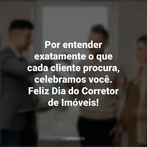 Dia do Corretor de Imóveis Frases Perfeitas Querido Jeito