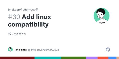 Add Linux Compatibility · Issue 30 · Brickpopflutter Rust Ffi · Github