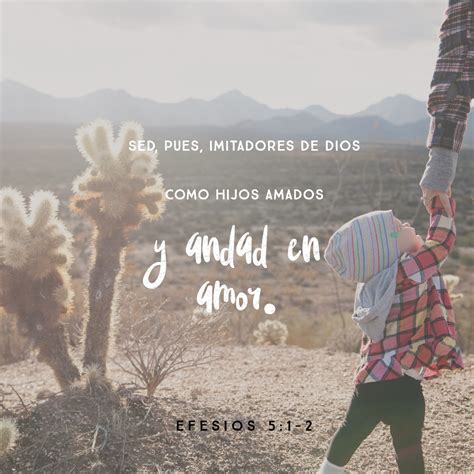 Efesios 5 2 Y andad en amor como también Cristo nos amó y se entregó