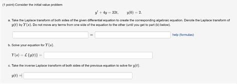 solved 1 point consider the initial value problem y 4y
