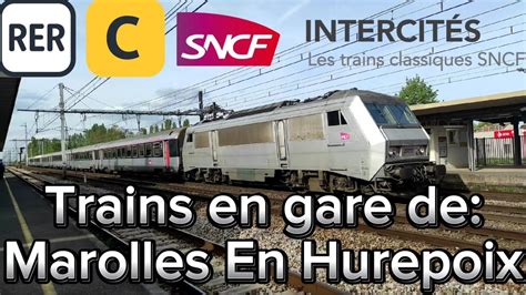 Train en gare de Marolles En Hurepoix RER C Intercités YouTube