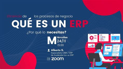 Aedhe Oficina Acelera Pyme Organiza Webinar Que Es Un Erp Y Por Qu Lo