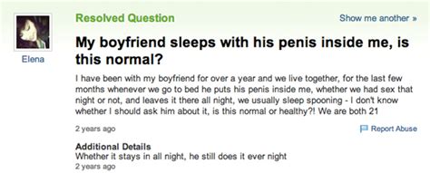 25 Mind Numbingly Stupid Sex Questions People Actually Had To Ask On Yahoo Answers Thought