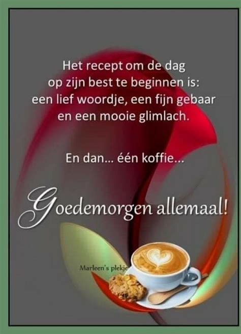 Pin Van Ingrid Loyens Op GOEDE MORGEN Goedemorgen Goedemorgen