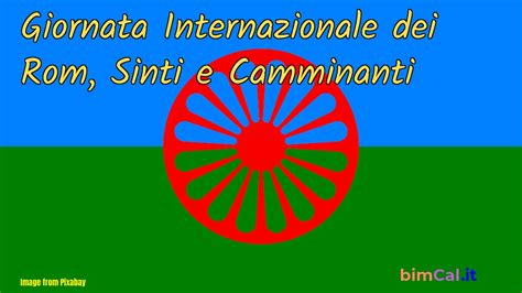 Giornata Internazionale Dei Rom Sinti E Camminanti 2025 Calendario