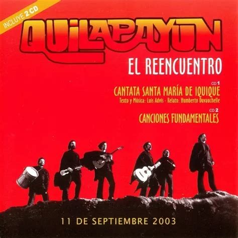 Cd Quilapayún El Reencuentro Nuevo Y Sellado Obivinilos MercadoLibre