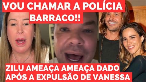 MÃE DE VANESSA CAMARGO AMEAÇA CHAMAR A POLÍCIA SE DADO DOLABELLA ENTRAR
